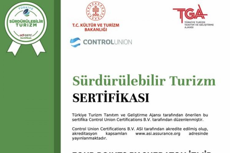 SÜRDÜRÜLEBİLİR TURİZM SERTİFİKASINI ALDI - Turizm Dosyası